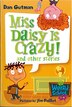 My Weird School: Miss Daisy Is Crazy And Other Stories, Book by Dan ...