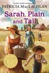 Sarah, Plain and Tall, Book by Patricia Maclachlan (Paperback ...