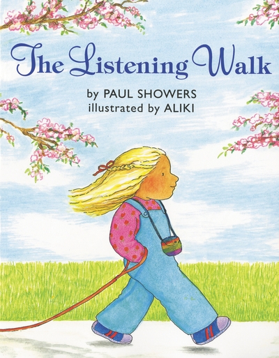 The Listening Walk, Book by Paul Showers (Paperback) | chapters.indigo.ca