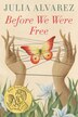 Before We Were Free, Book by Julia Alvarez (Paperback) | www.chapters ...