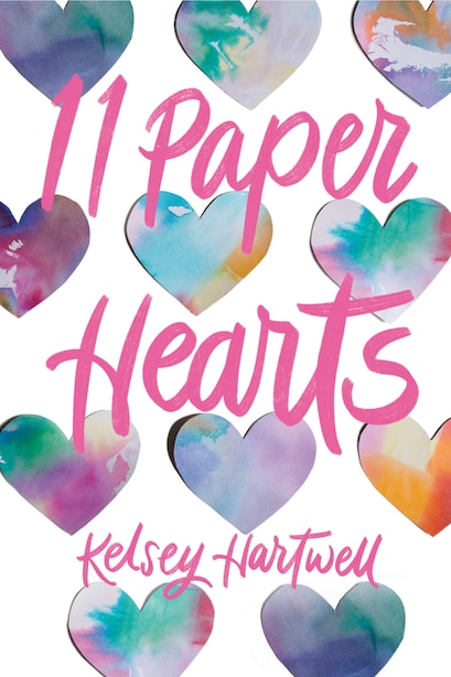 11 Paper Hearts Book By Kelsey Hartwell Paperback Www chapters 11-paper-hearts-book-by-kelsey-hartwell-paperback-www-chapters