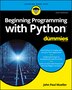 Beginning Programming with Python For Dummies, Book by John Paul ...