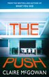 The Push, Book by Claire Mcgowan (Paperback) | www.chapters.indigo.ca