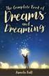 The Complete Book Of Dreams And Dreaming, Book by Pamela Ball ...