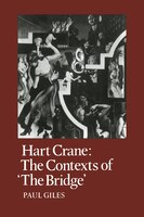 Hart Crane: The Contexts of The Bridge | MyEnglishGuide.com