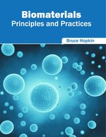 Biomaterials: Principles And Practices | MyEnglishGuide.com