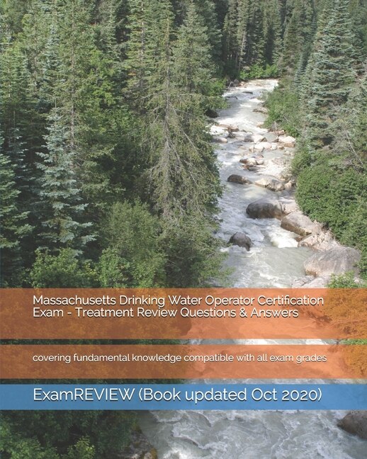 Examreview Examreview Massachusetts Drinking Water Operator ... Examreview Examreview Massachusetts Drinking Water Operator ...