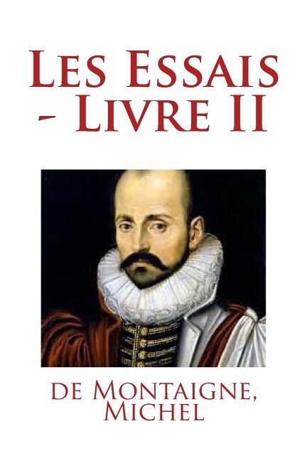 Michel Montaigne Fiche de lecture Des Cannibales et Des Coches dans les ... Michel Montaigne Fiche de lecture Des Cannibales et Des Coches dans les ...