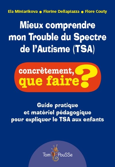 Ela Miniarikova Mieux Comprendre Mon Trouble Du Spectre De Lautisme