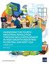Asian Development Bank Harnessing the Fourth Industrial Revolution ...