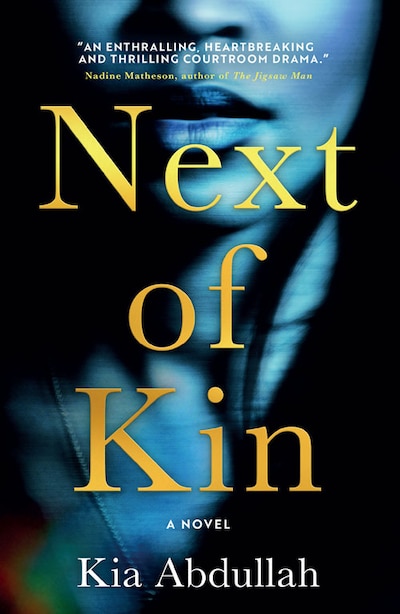 Next Of Kin, Book by Kia Abdullah (Perfect) | www.chapters.indigo.ca
