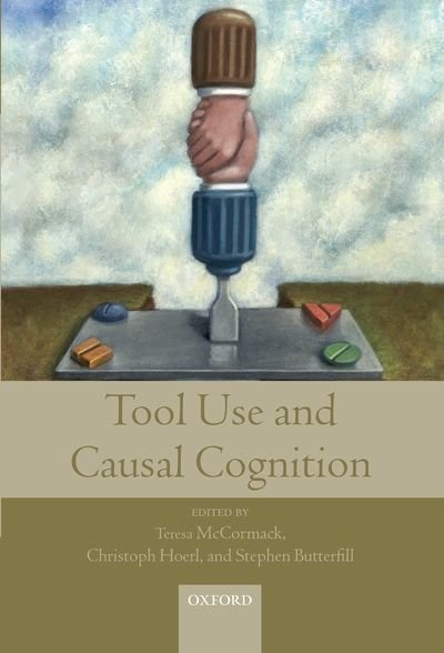 Tool Use And Causal Cognition ('tc') | Indigo