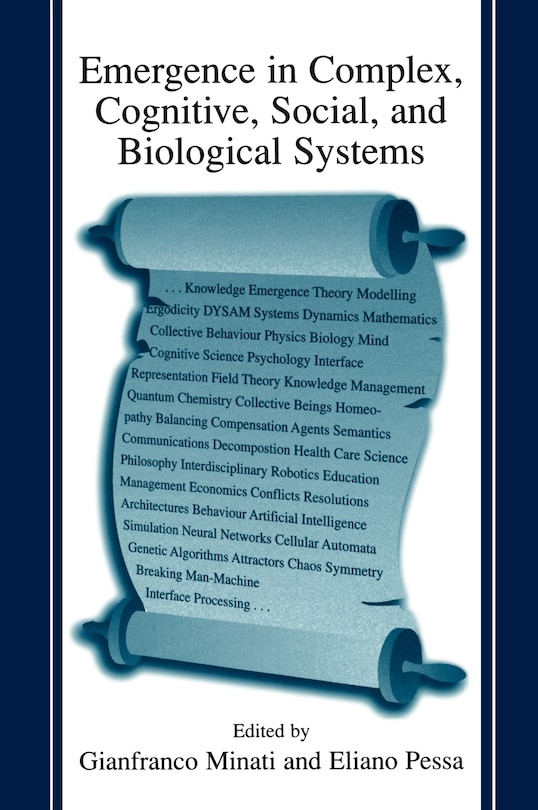 Emergence in Complex, Cognitive, Social, and Biological Systems | Indigo