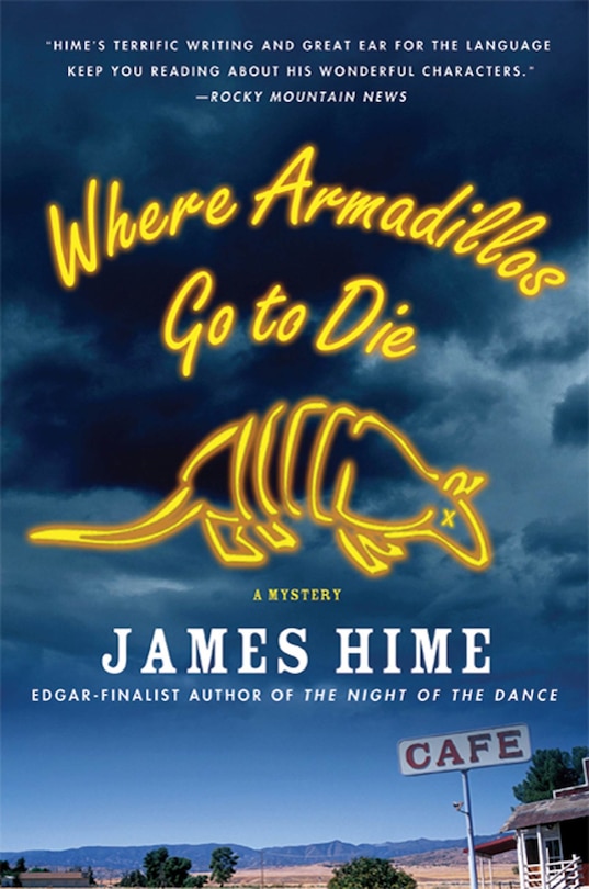 Where Armadillos Go to Die | Indigo