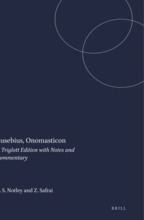 Eusebius, Onomasticon: A Triglott Edition With Notes And Commentary ...