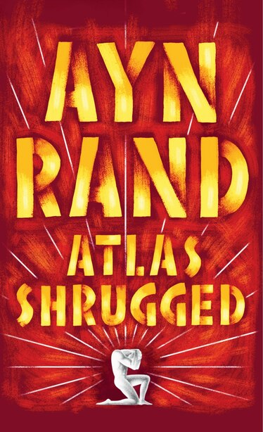 Atlas Shrugged, Book by Ayn Rand (Paperback) | www.chapters.indigo.ca