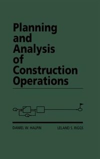 Planning and Analysis of Construction Operations | Indigo