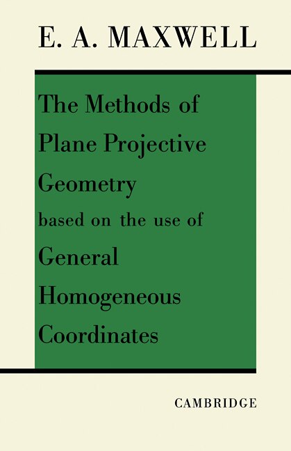 The Methods Of Plane Projective Geometry Based On The Use Of General ...