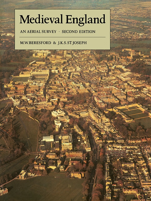 Medieval England: An Aerial Survey Book By M W Beresford,j K S Joseph ...