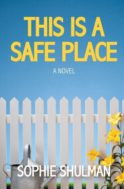 This Is A Safe Place | Indigo