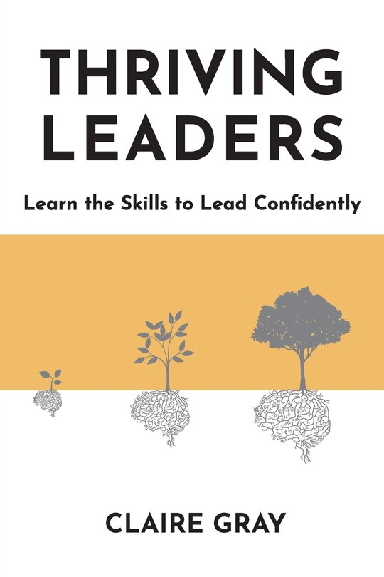 Thriving Leaders: Learn the Skills to Lead Confidently | Indigo
