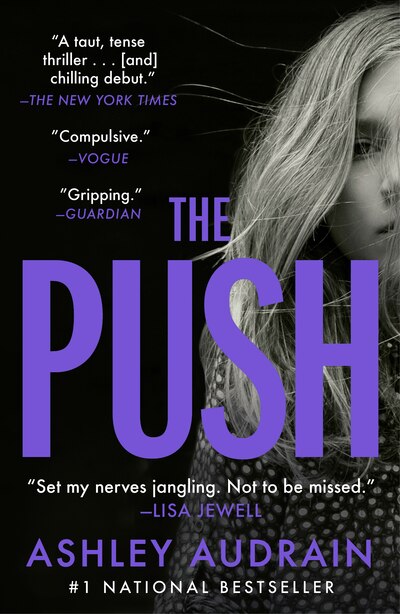 The Push, Book by Ashley Audrain (Paperback) | www.chapters.indigo.ca
