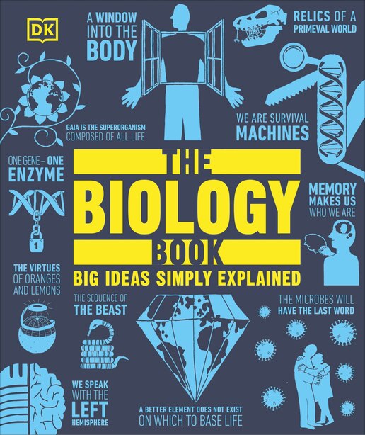 The Biology Book Big Ideas Simply Explained Book By Dk Hardcover