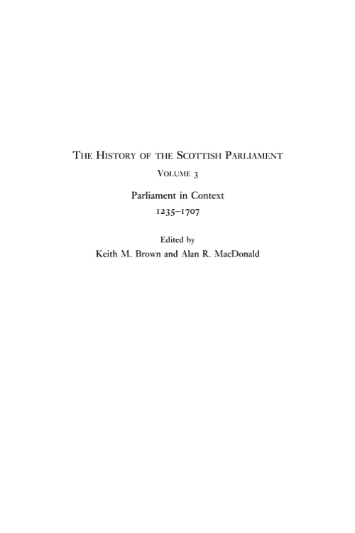 The History Of The Scottish Parliament: Parliament In Context, 1235 ...