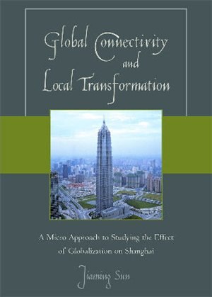 Global Connectivity And Local Transformation: A Micro Approach To ...