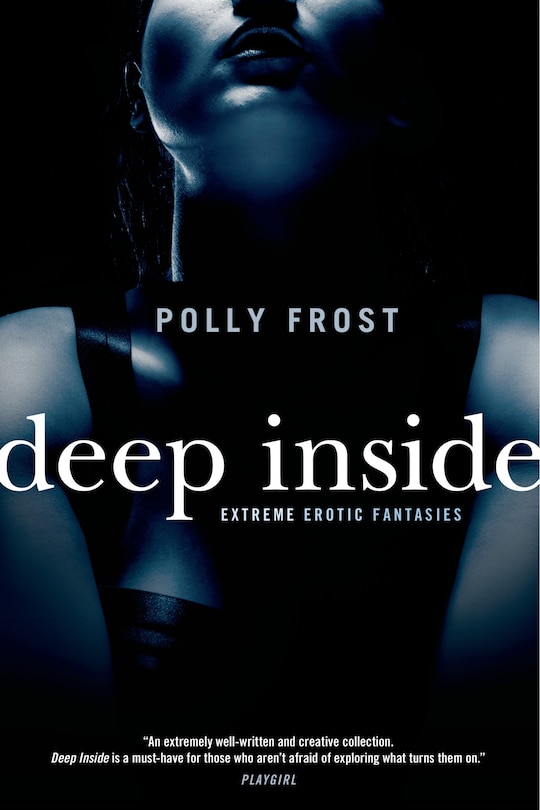Deep Inside Extreme Erotic Fantasies Indigo