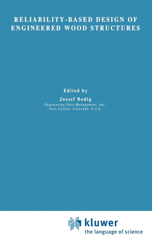Reliability-based Design Of Engineered Wood Structures ('tc') | Indigo