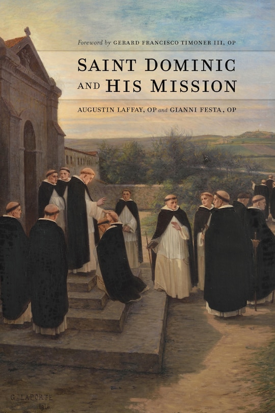 Saint Dominic And His Mission Book By Augustin Laffay,gianni Festa ...