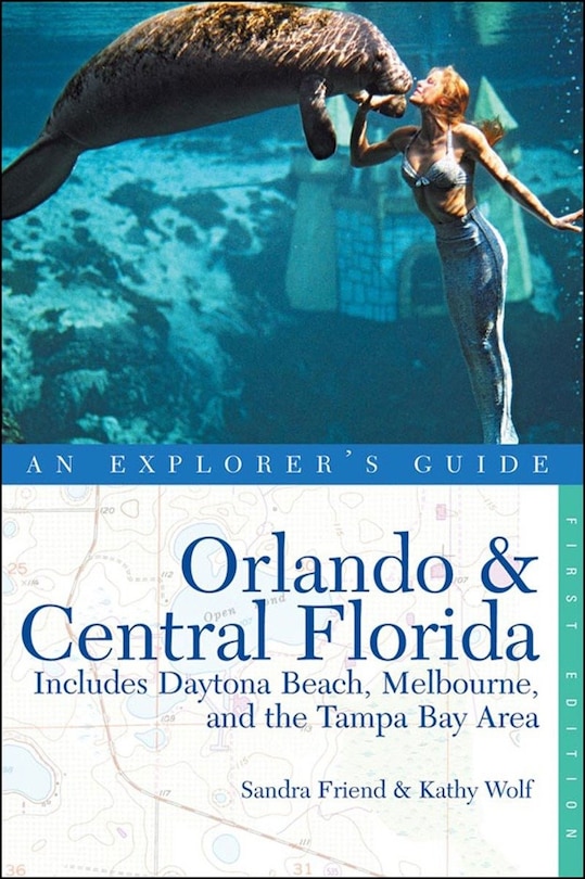 Orlando Central Florida Explorers Guide Book By Sandra Friend,kathy ...