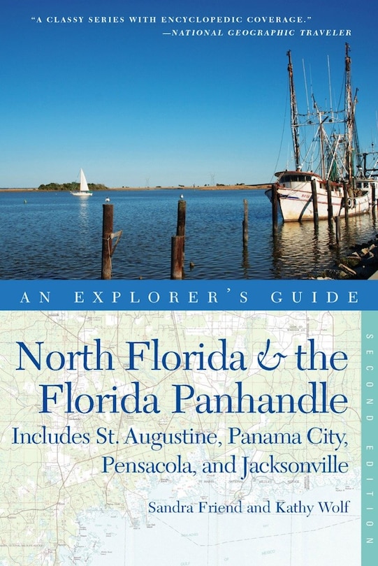 North Florida And The Florida Panhandle 2nd Edition: Includes St ...