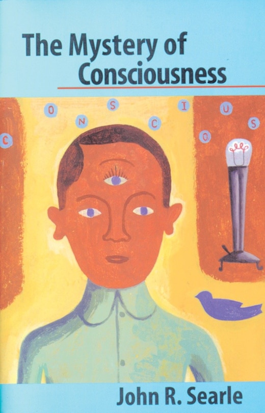 The Mystery Of Consciousness Book By John R Searle, ('tp') | Indigo