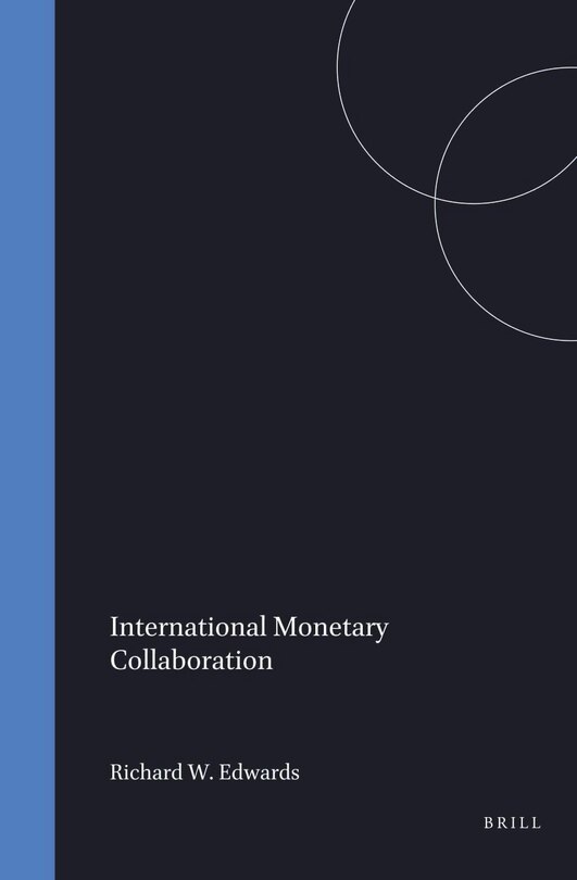 International Monetary Collaboration Book By Richard Edwards, ('tc ...