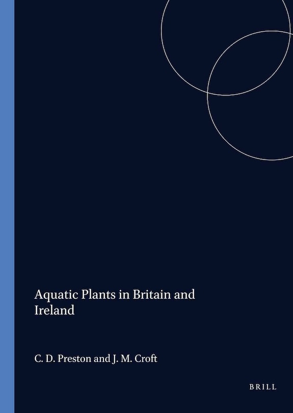 Aquatic Plants In Britain And Ireland Book By C D Preston,jane M Croft ...