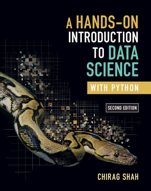 A Hands-on Introduction To Data Science With Python Book By Chirag Shah ...