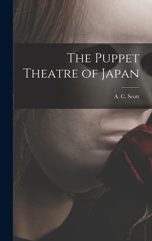The Puppet Theatre of Japan | Indigo