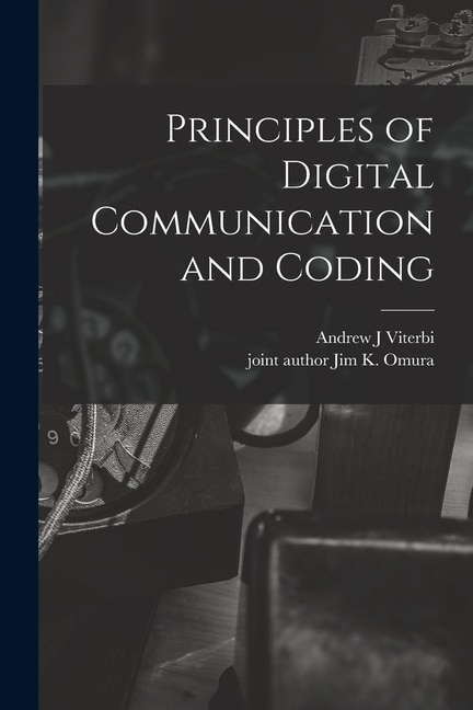 Principles of Digital Communication and Coding | Indigo