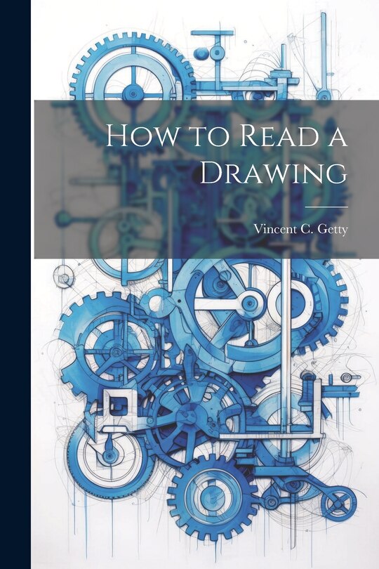 How to Read a Drawing | Indigo