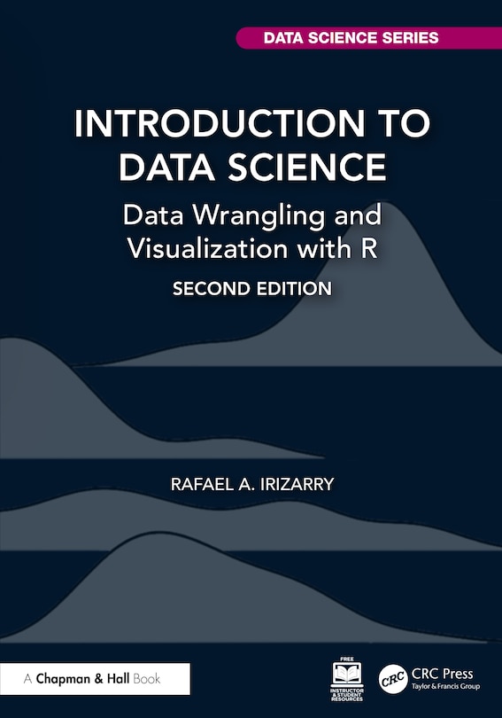 Introduction to Data Science: Data Wrangling and Visualization with R | Indigo