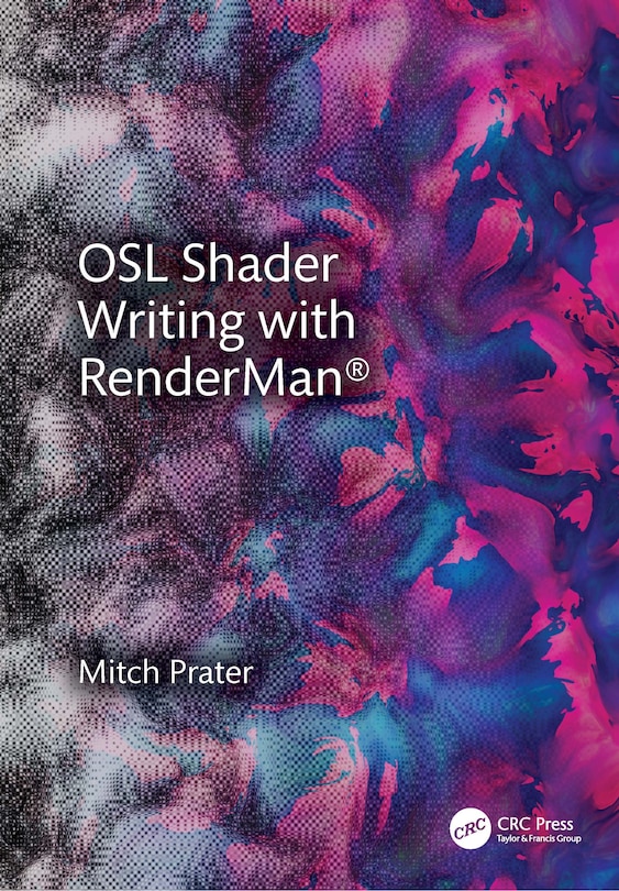 Shader Writing in Open Shading Language: with RenderMan Examples | Indigo
