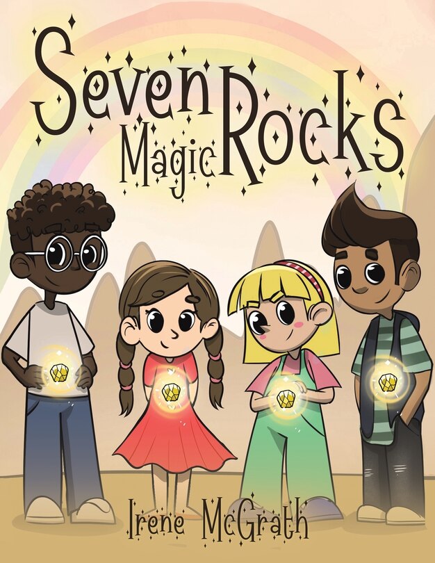 Seven Magic Rocks Book By Irene Mcgrath, ('tp') | Indigo