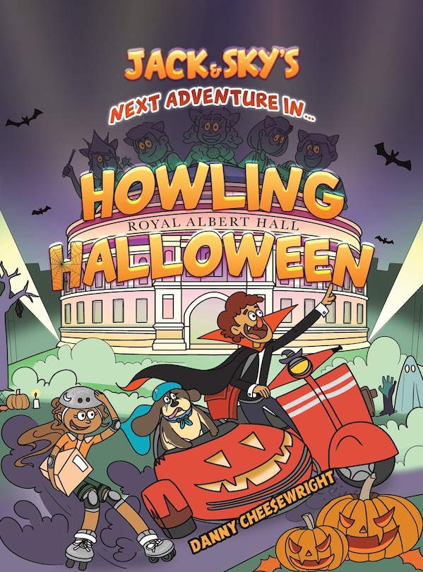 Jack & Sky S Next Adventure In Howling Halloween Book By Danny ...
