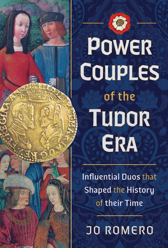 Power Couples Of The Tudor Era: Influential Duos That Shaped The ...