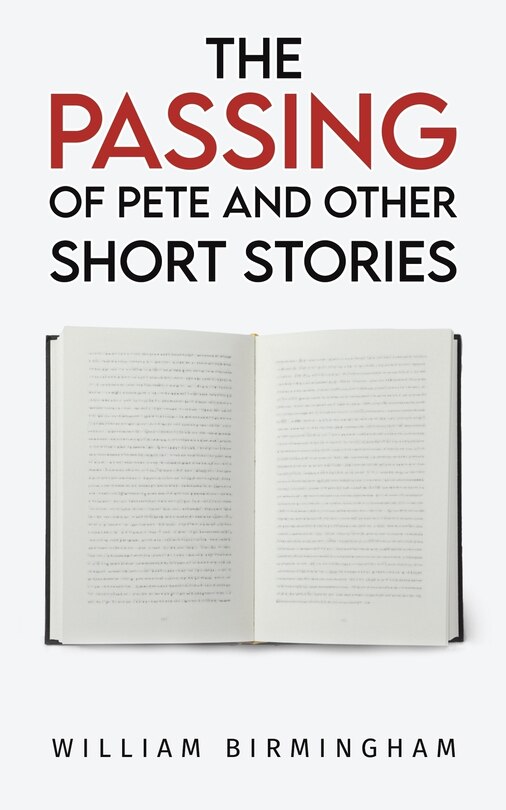 The Passing Of Pete And Other Short Stories Book By William Birmingham ...