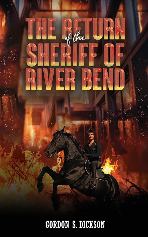 The Return Of The Sheriff Of River Bend Book By Gordon S Dickson, ('tp ...