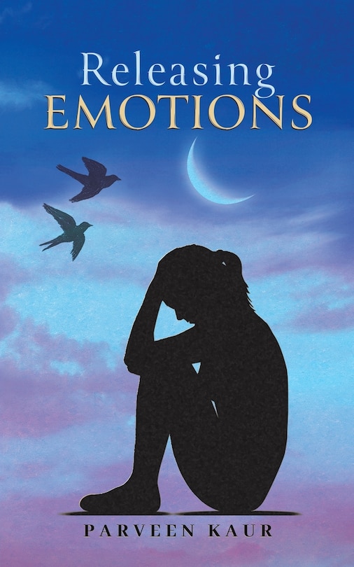 Releasing Emotions Book By Parveen Kaur, ('tp') | Indigo