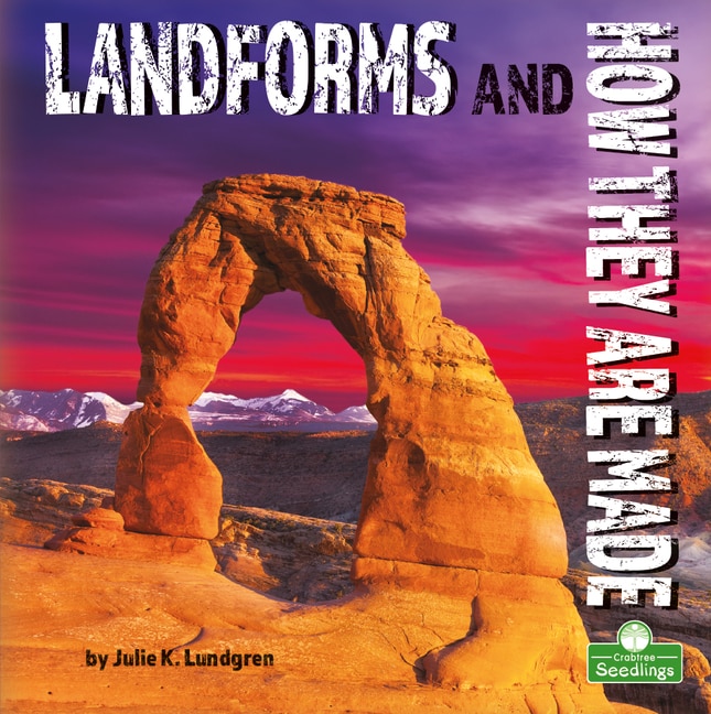 Landforms And How They Are Made Book By Julie K Lundgren, ('tp') | Indigo